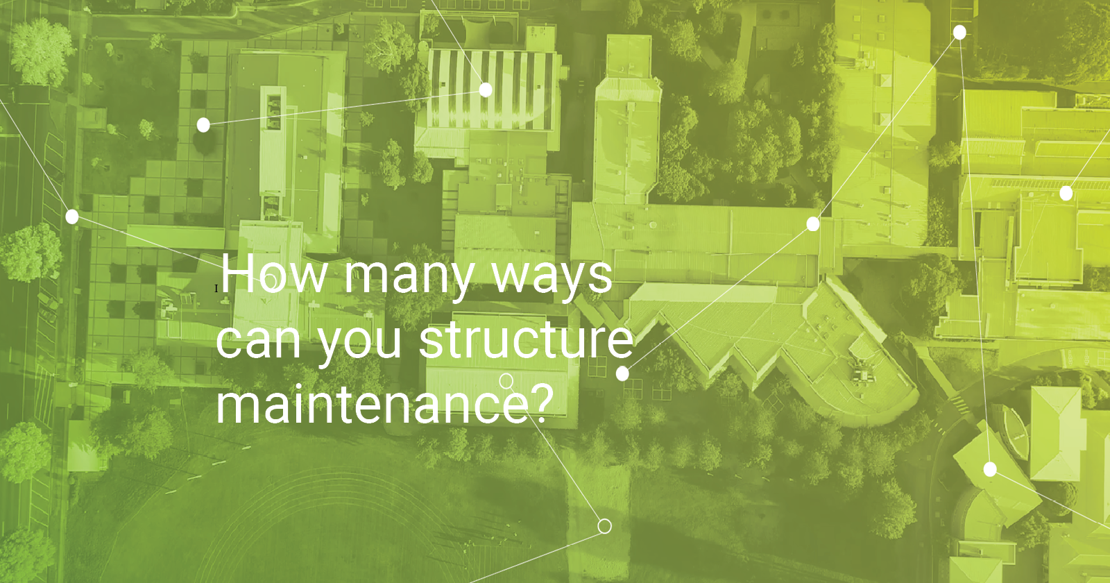 How many ways can you structure maintenance? - Programmed AU | For all ...